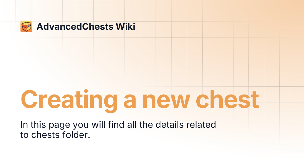 Creating a new chest | AdvancedChests Wiki